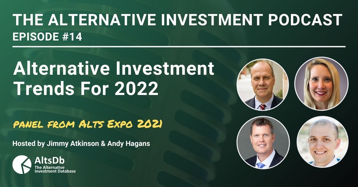 Alternative Investment Trends For 2022, Panel From Alts Expo 2021 - AltsDb